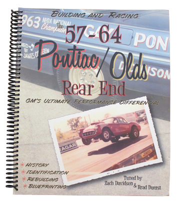 BUILDING & RACING 57-64 PONTIAC/OLDS REAR ENDS BY ZACH DAVIDSON & BRAD ...